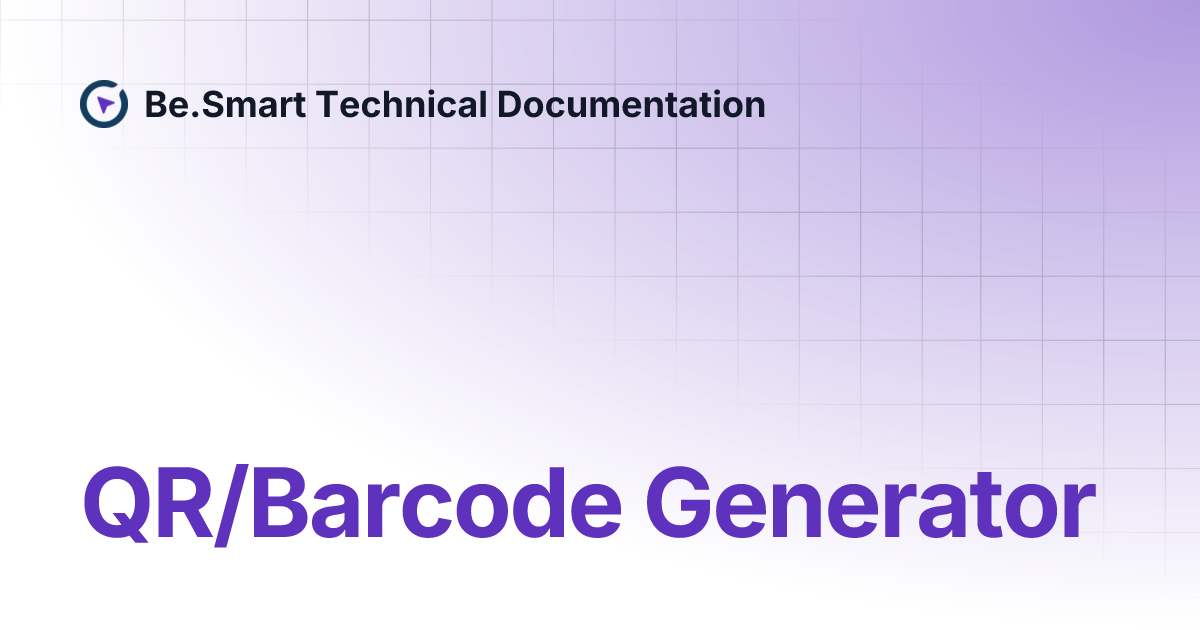 QR/Barcode Generator | Be.Smart Technical Documentation