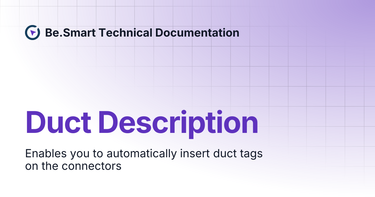Duct Description | Be.Smart Technical Documentation