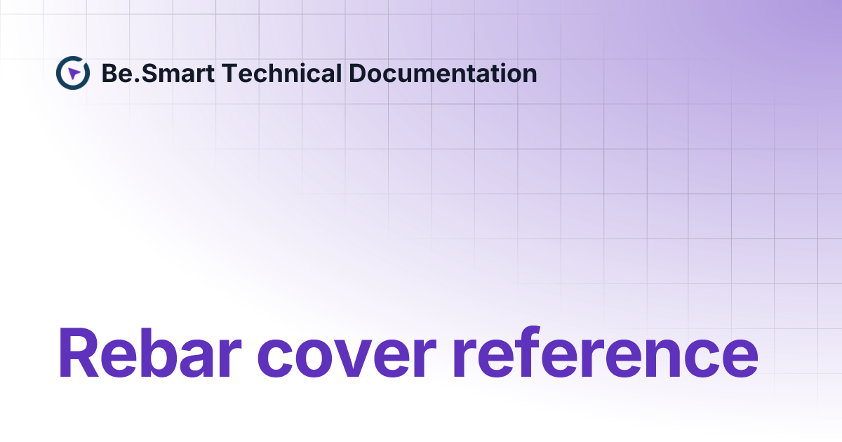 Rebar cover reference | Be.Smart Technical Documentation